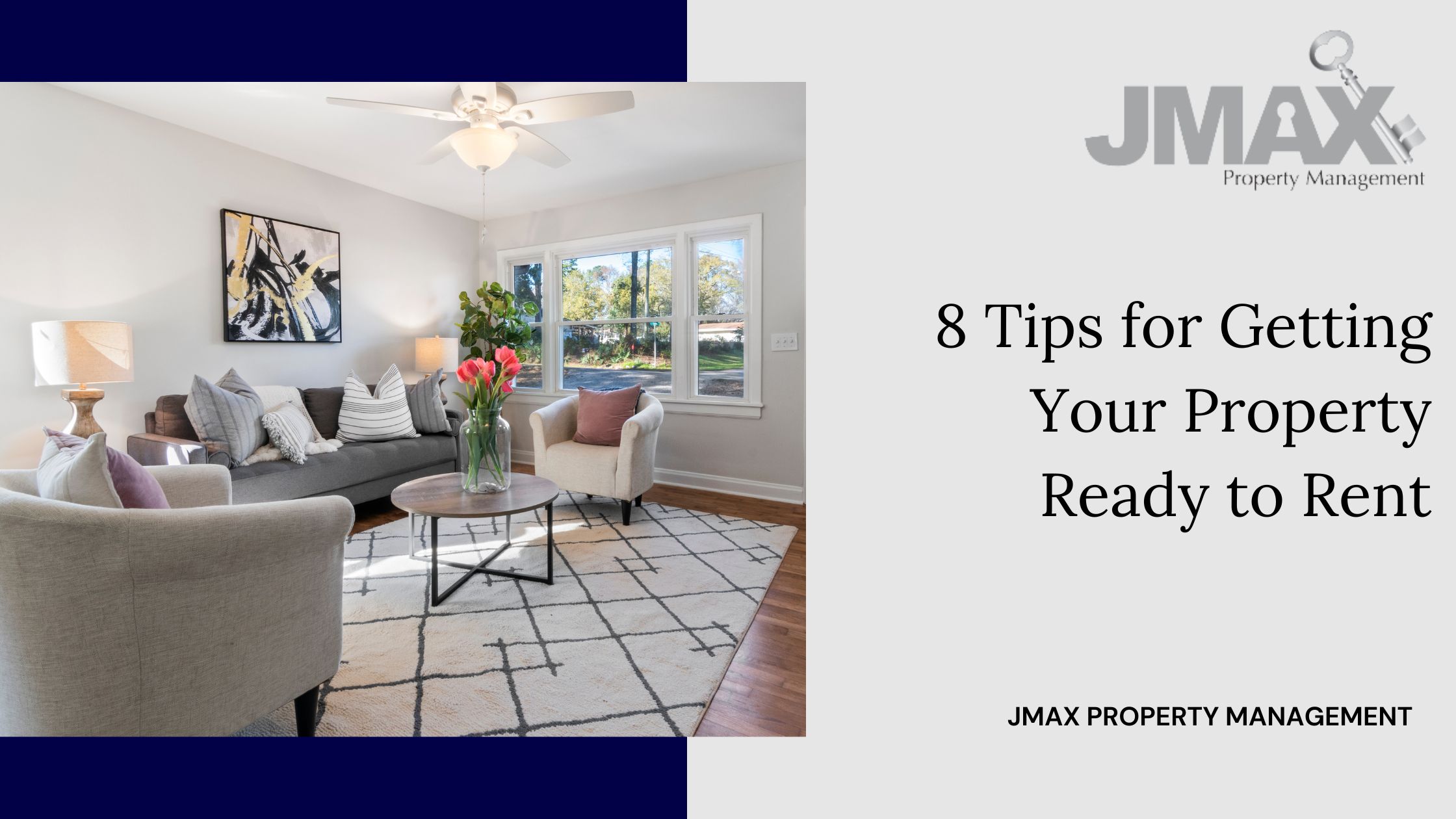 How to Get Your Property Rent-Ready: Our Top Tips